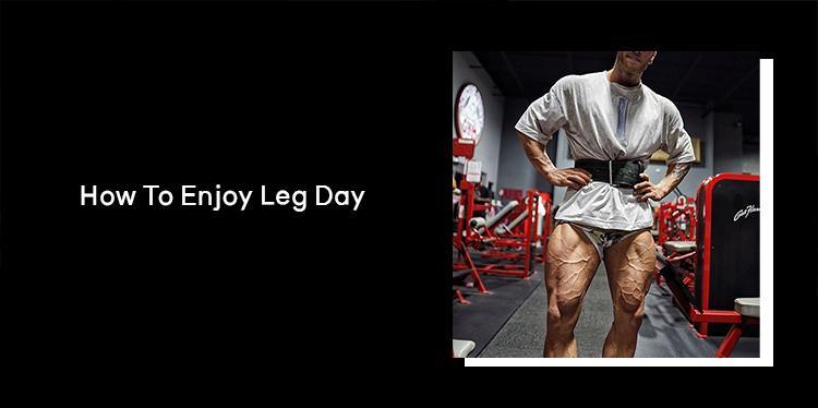 How to enjoy leg day – Jed North